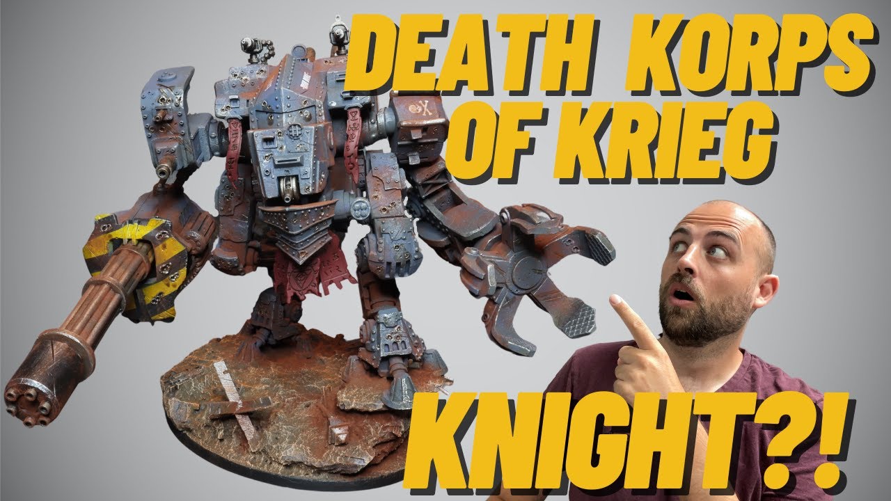 Adding a Death Korps of Krieg Knight to my huge army! - YouTube