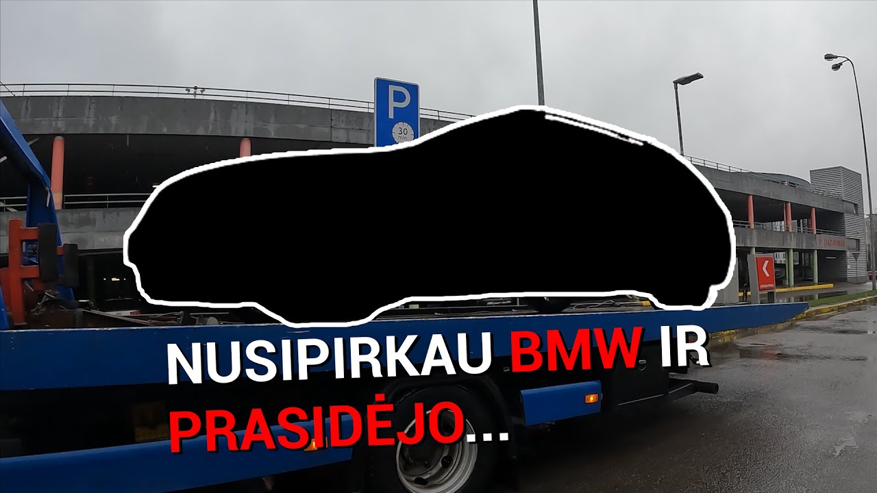 NUSIPIRKAU BMW IR PRASIDĖJO... / 1 - YouTube