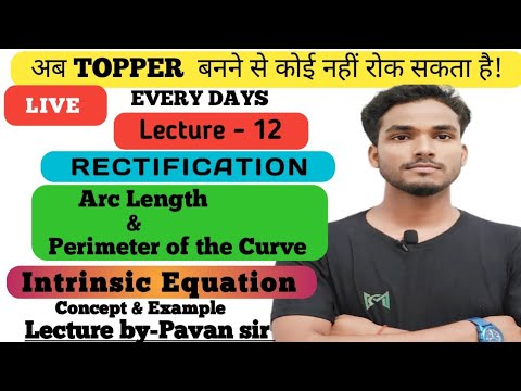 Perimeter of the Curve and Intrinsic Equation of the Curve By - Pk SIR ...