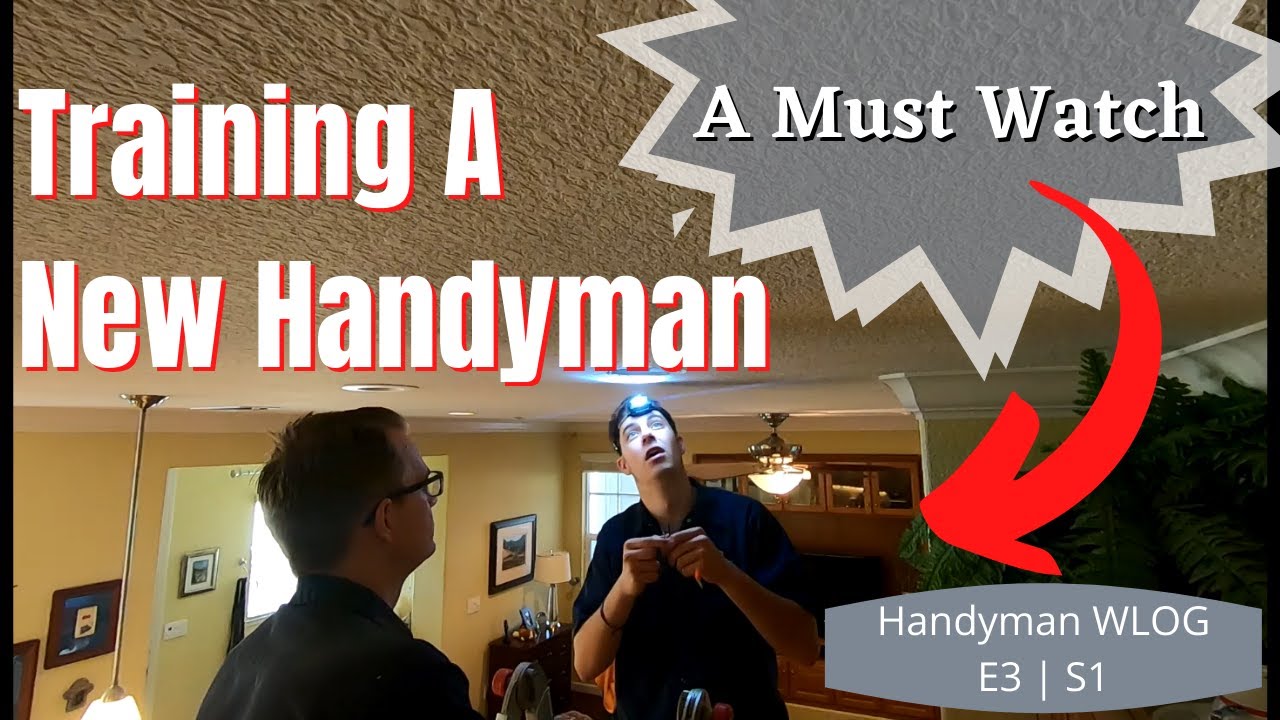 Training A New Handyman | Handyman WLOG S3 | E1 - YouTube