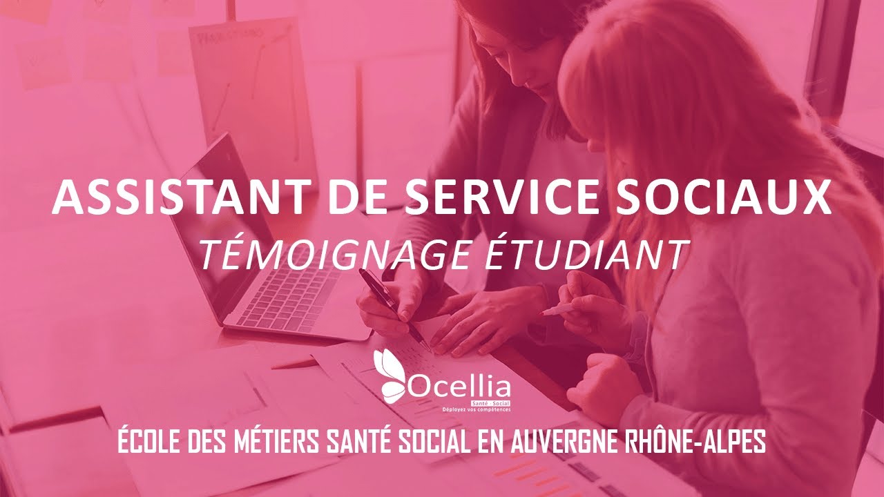 Nos étudiantes vous présentent la formation Assistant de Service Social ...
