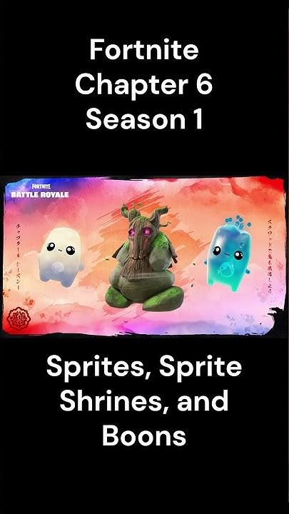 Fortnite Chapter 6 Season 1: Sprites, Sprite Shrines, and Boons - YouTube