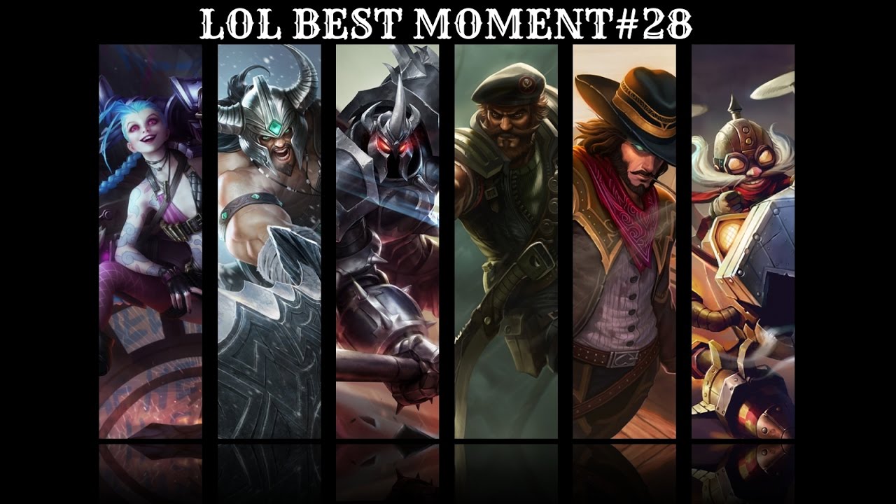 LOL BEST MOMENT#28 - YouTube