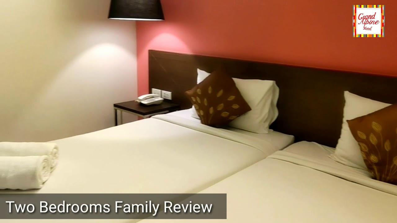 Preview: Two Bedroom Family @ Grand Alpine Hotel, Pratunam, Phatathai ...