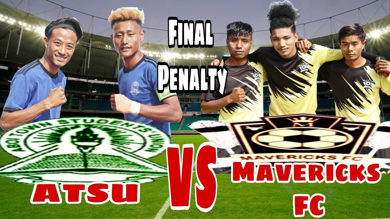 Football Final Penalty | ATSU VS Mavericks FC | 1st Nokpang Memorial ...