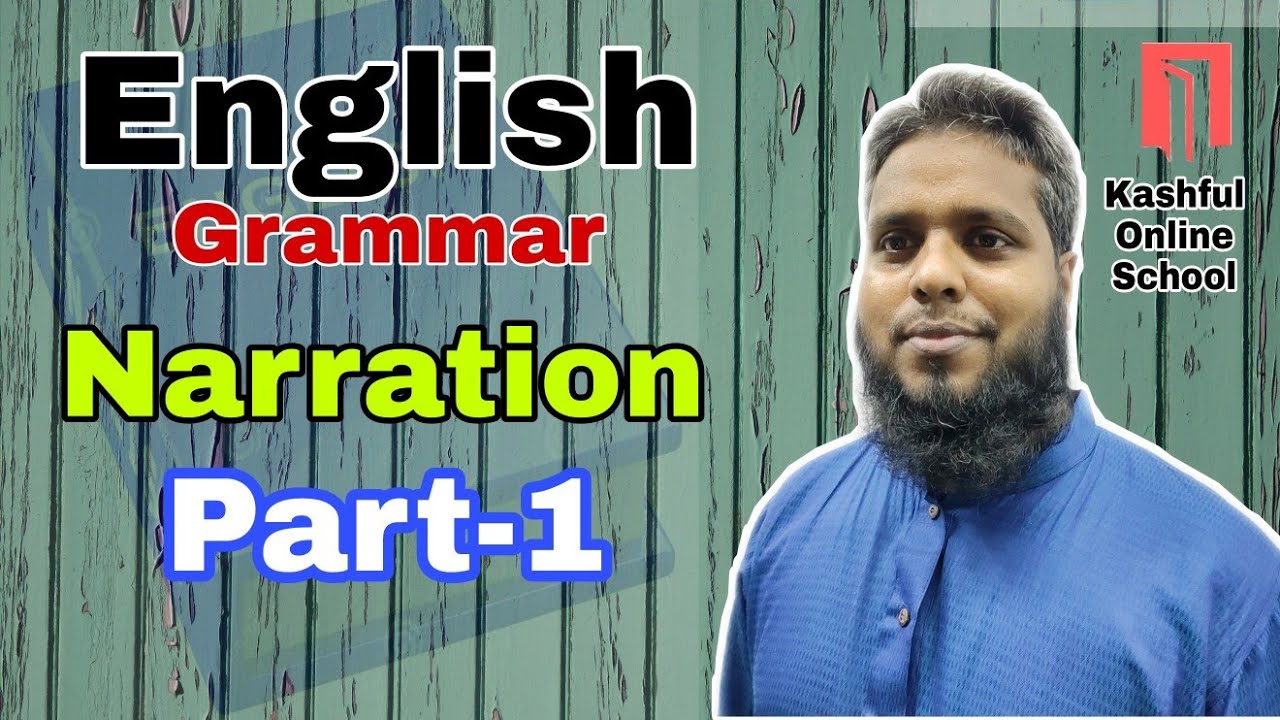 Narration || Part-1 || English Grammar - YouTube