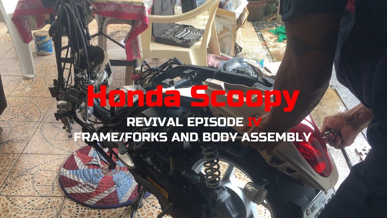 Honda Scoopy Episode IV, FRAME FORKS BODY ASSEMBLY - YouTube