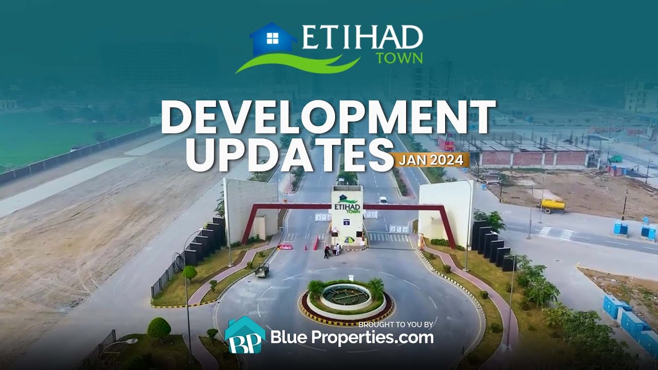 Etihad Town Phase - I | Development Updates January 2024 ...