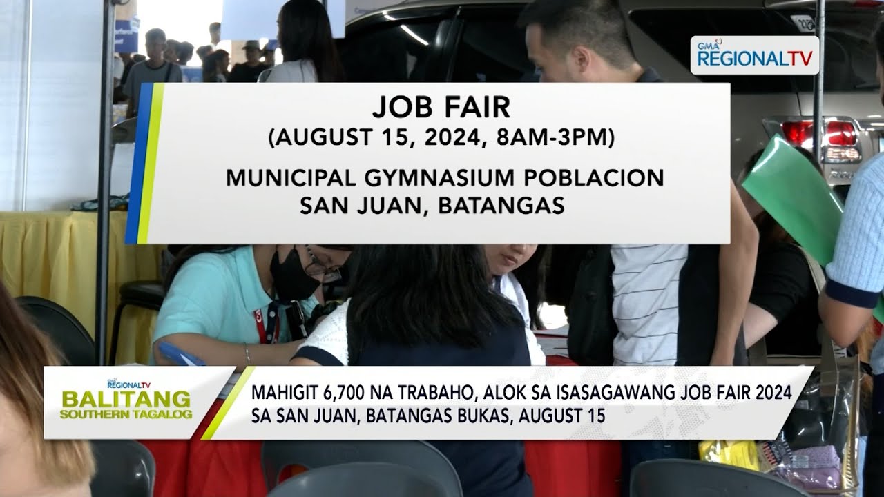 Balitang Southern Tagalog: Job Fair, isasagawa sa San Juan, Batangas sa ...