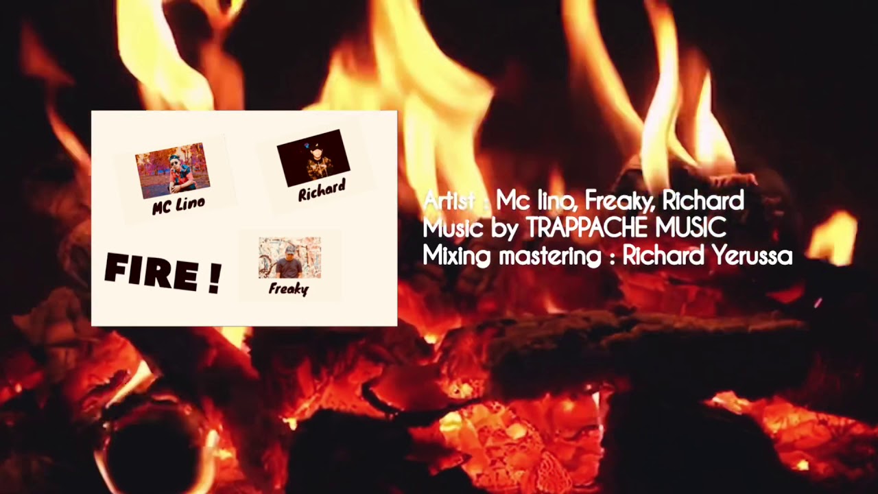 FREAKY - FIRE ft ( MC LINO & RICHARD ) - YouTube