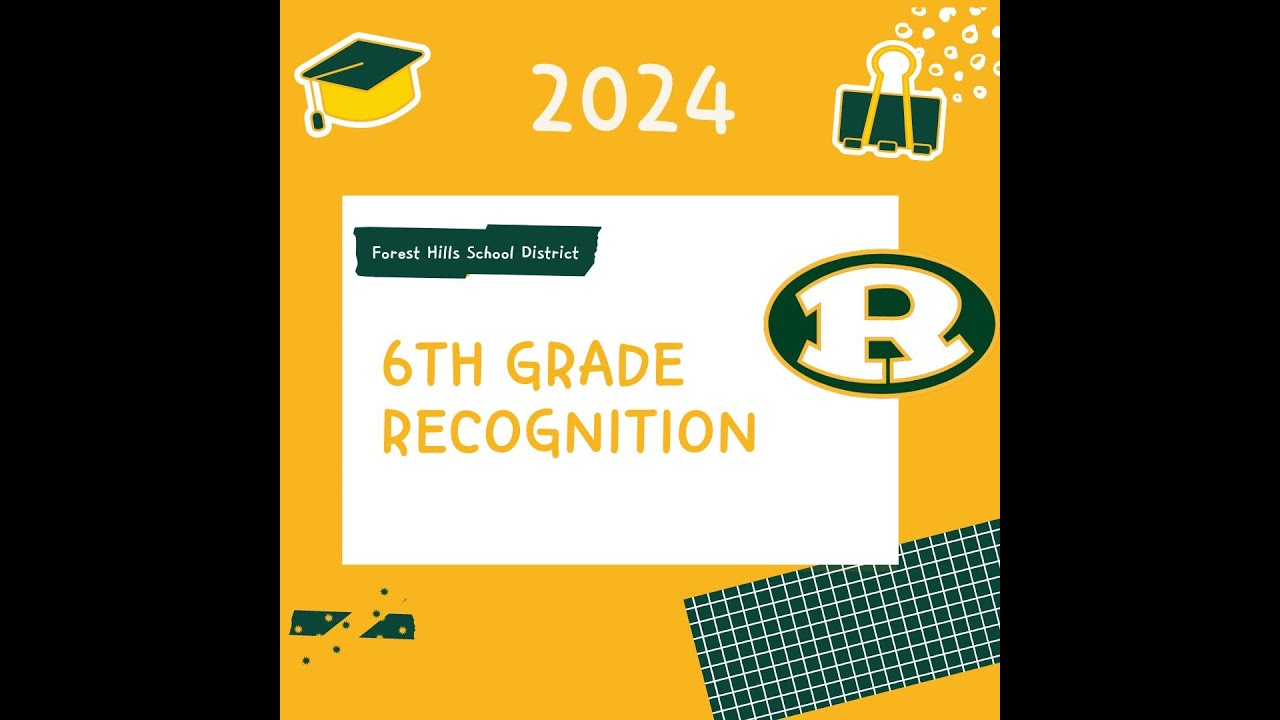 2024 6th grade recognition - YouTube