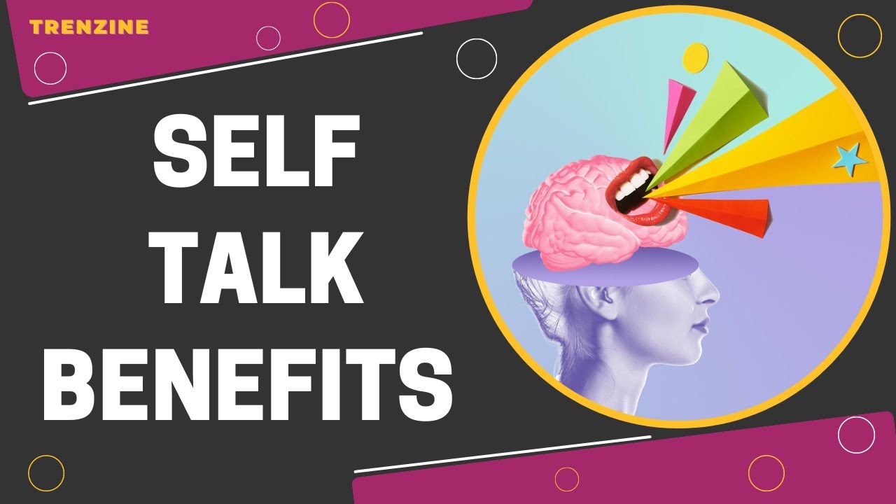 How Talking to Yourself (Self-Talk) Boosts Cognitive Function and Focus ...
