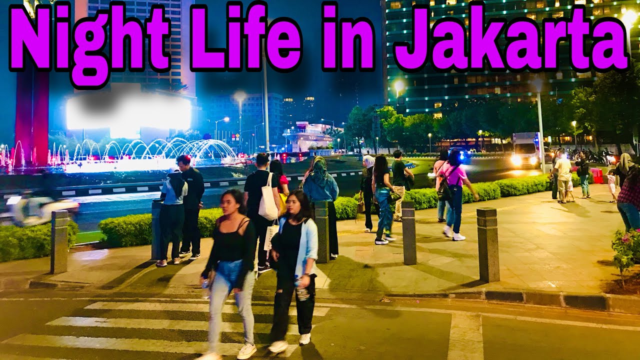 Night Life in Jakarta 🇮🇩| Life in Indonesia | Exploring Central Jakarta ...