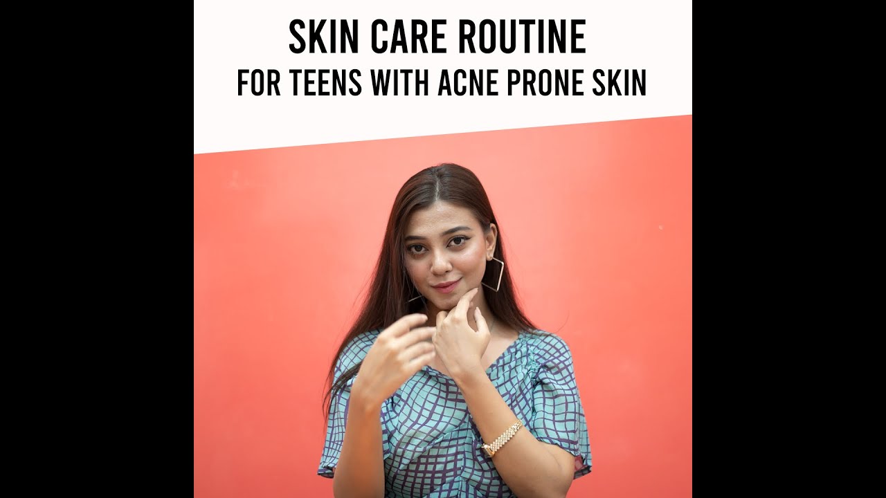 skin care routine for teens with acne prone skin - YouTube
