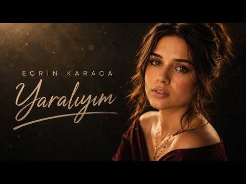 Ecrin Karaca - Yaralıyım (Official Music Video)