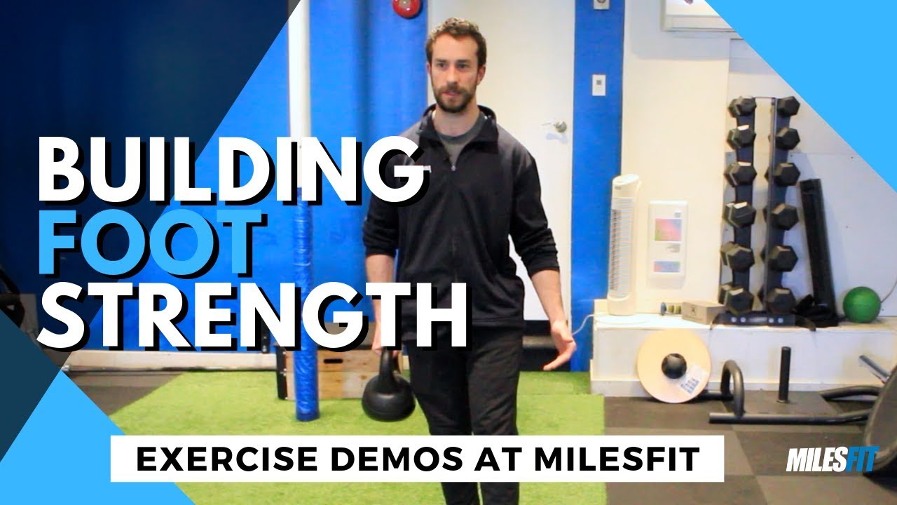 Building Foot Strength and Balance - YouTube