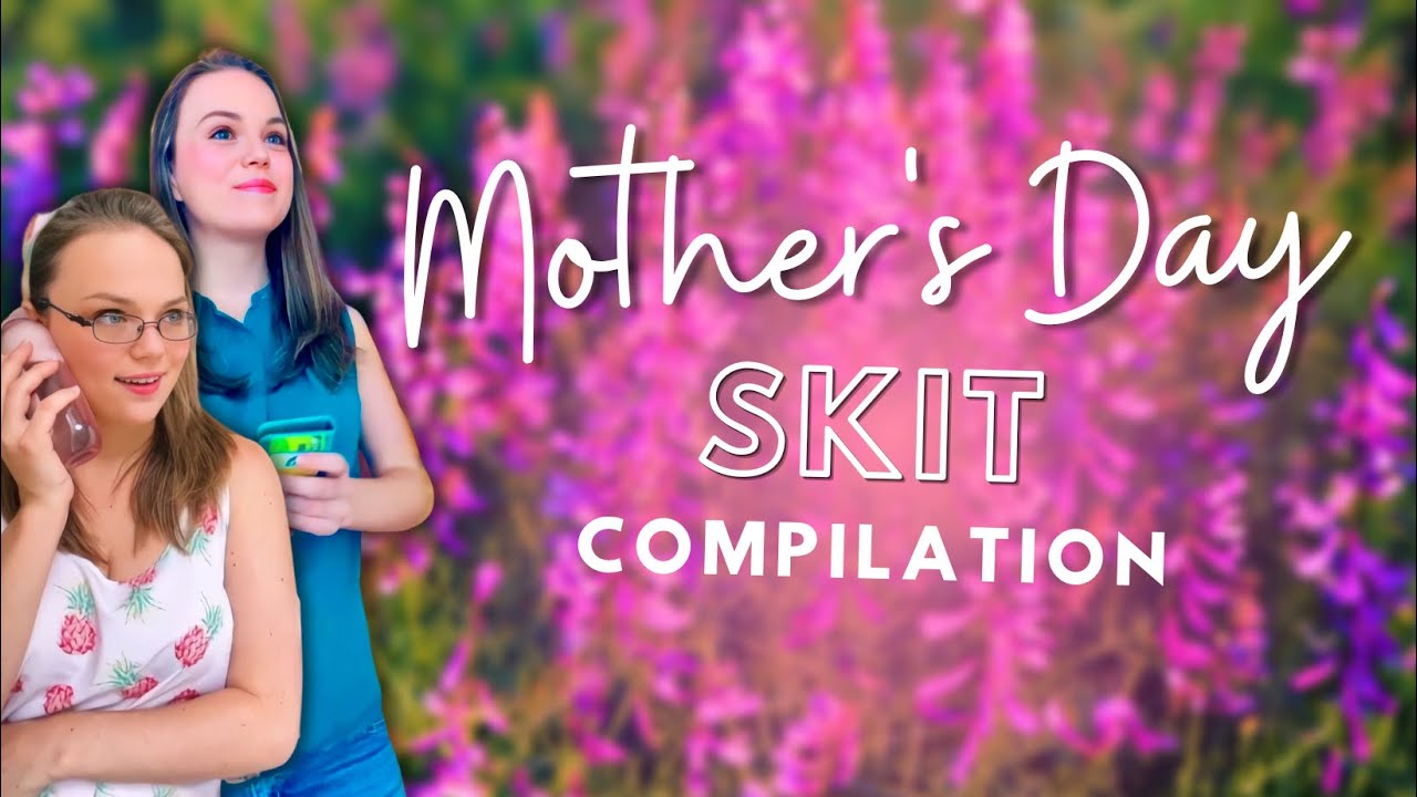Best of Mom(s) Skit Compilation - YouTube