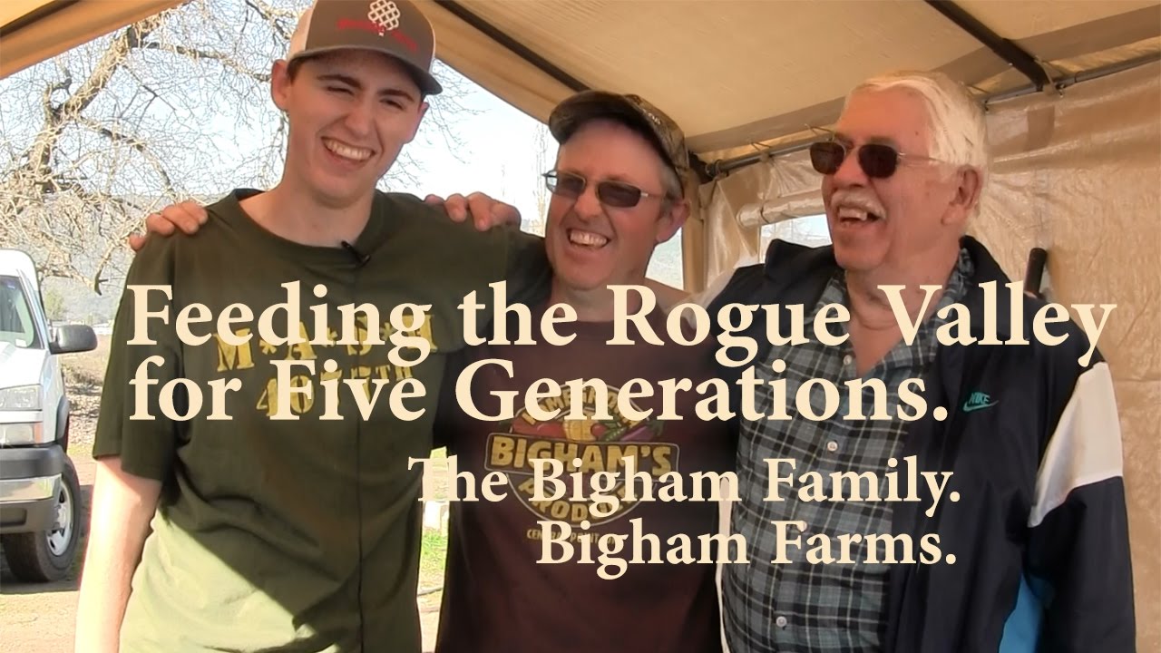 Feeding the Rogue Valley for Five Generations | The Bigham Family. The ...