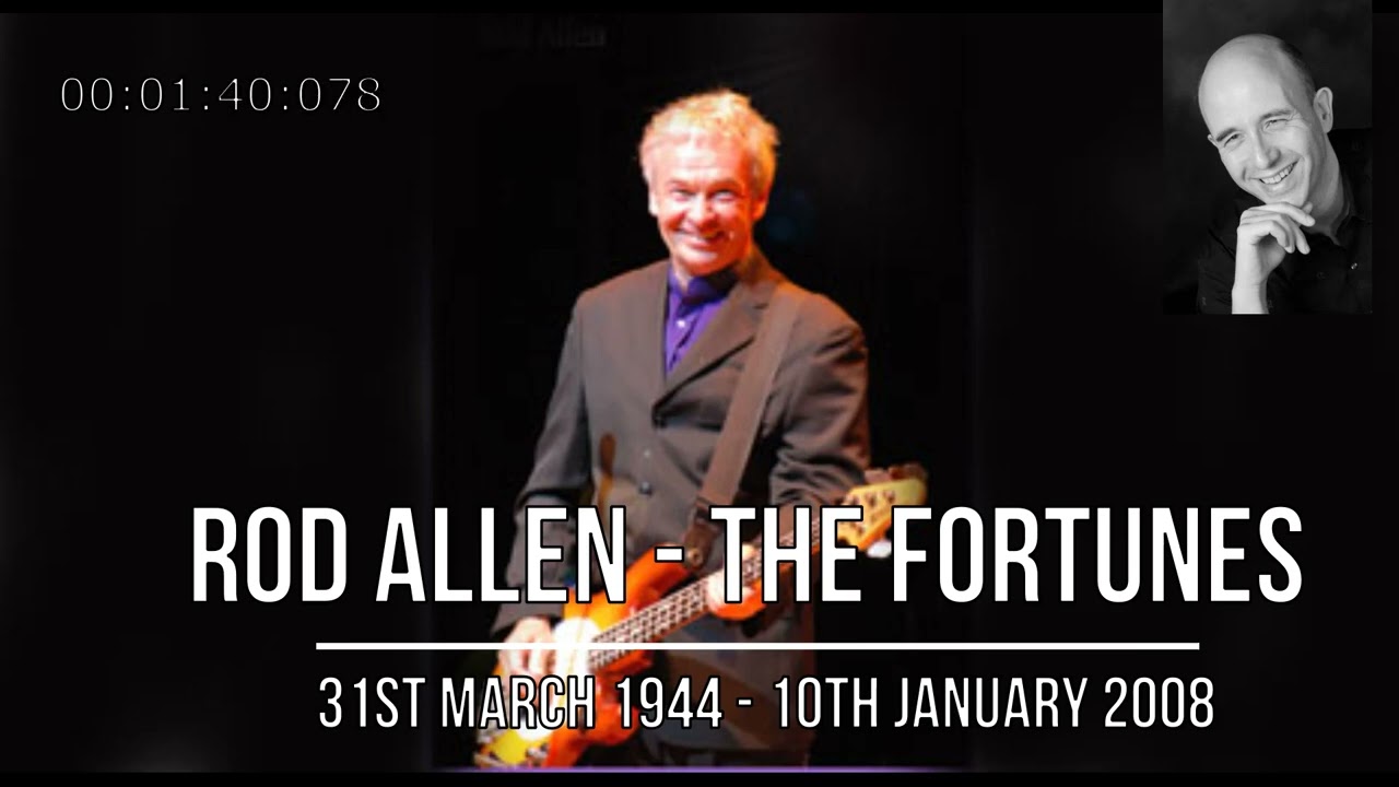 Rod Allen (The Fortunes) born 31st March 1944 - YouTube