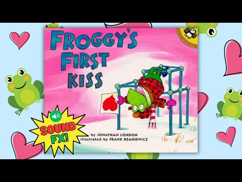 Froggy’s First Kiss Read Aloud with Sound FX! - YouTube