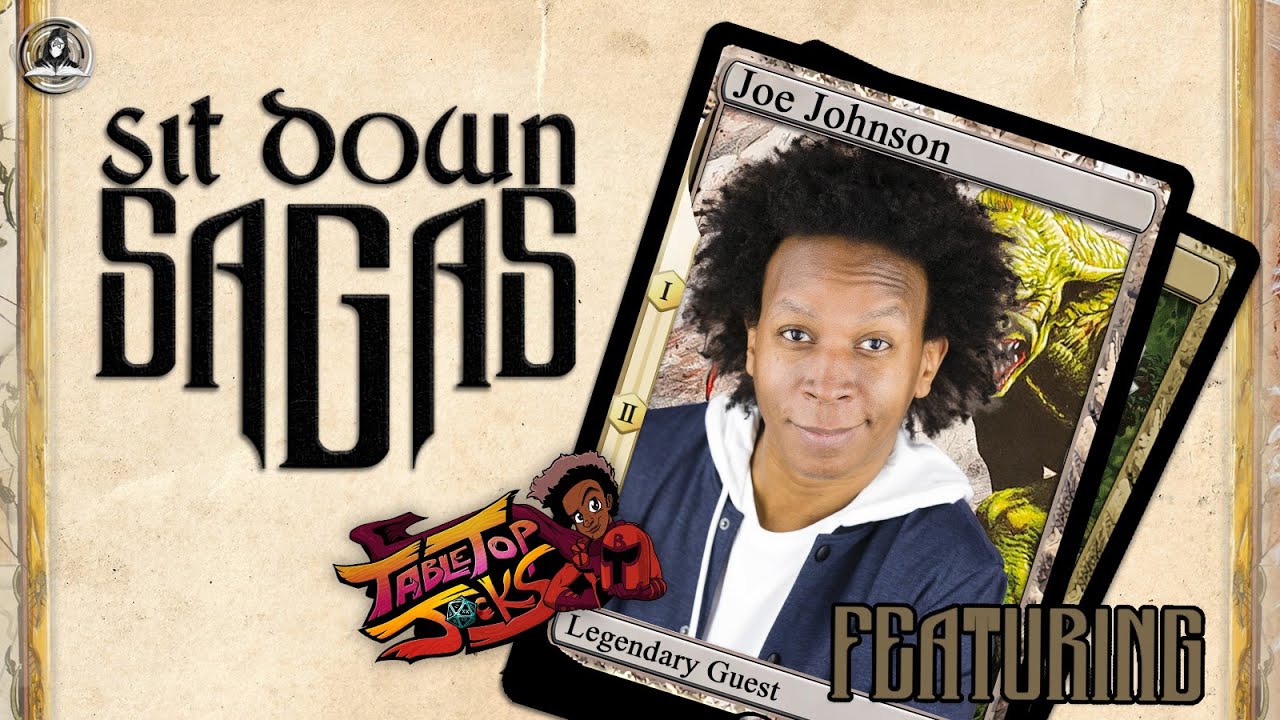 Sit Down Sagas - Episode 13 - Joe Johnson of TableTop Jocks - YouTube