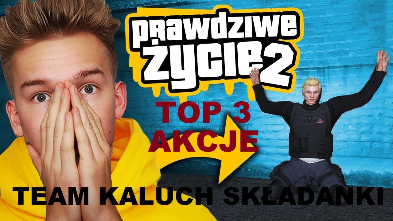 TOP 3 Akcje W Serii GTA V Prawdziwe Życie TEAM KALUCH SKŁADANKI - YouTube