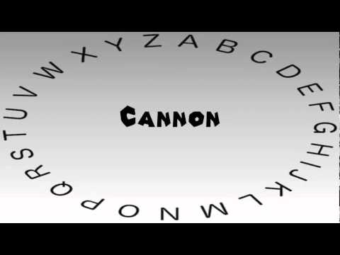 How to Say or Pronounce Cannon - YouTube