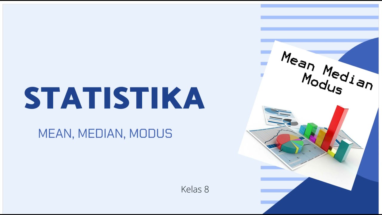 STATISTIKA (MEAN, MEDIAN, MODUS)_KELAS 8 - YouTube
