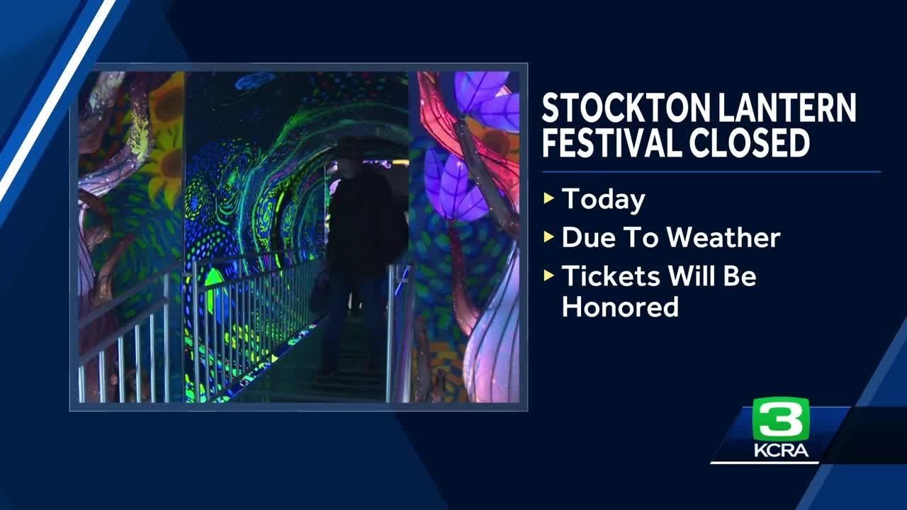 Weather forces Stockton Lantern Festival closure on Wednesday - YouTube