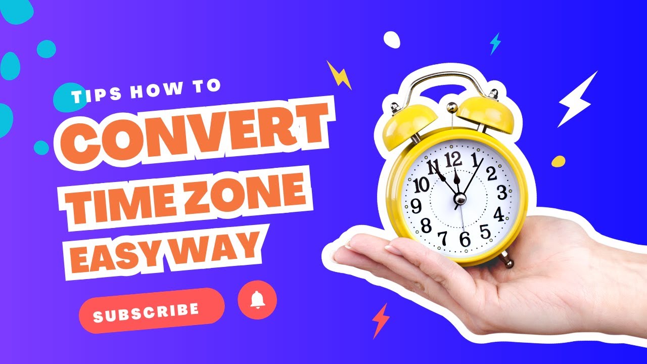 Easily Convert Time Zones: The Ultimate Time Zone Converter Guide- Time ...