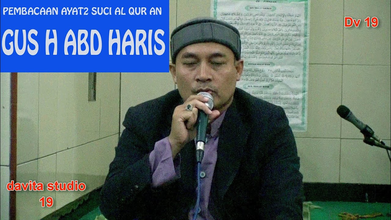 Gus H Abdul Haris pembacaan ayat suci Al Qur'an di masjid Sabilul Khoirot (@davitastudio6948 ...
