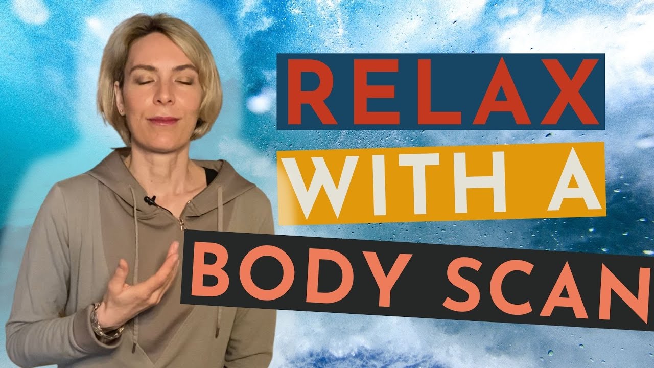 Relaxing Body Scan (for stress, anxiety, depression, pain) - YouTube