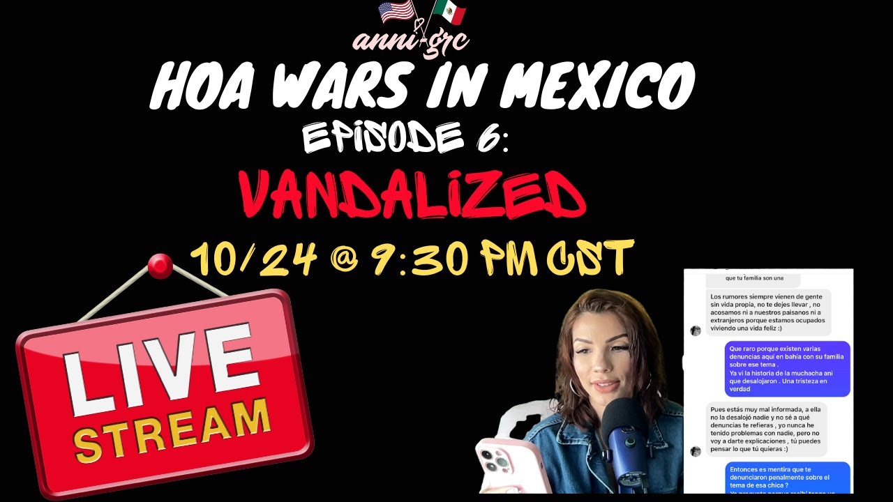 EPISODE 6: LIVE DISCUSSION (HOA Wars in Mexico - YouTube