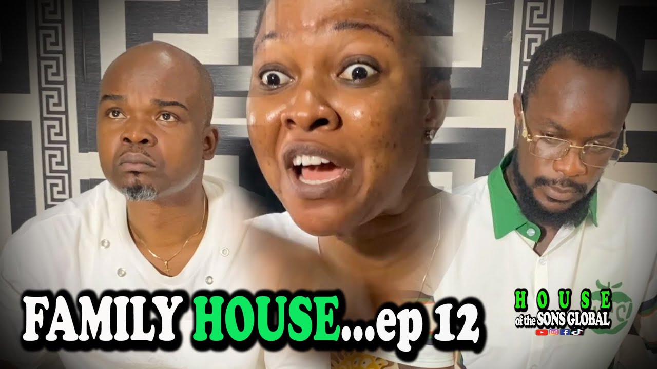 Family house…episode 12 - YouTube