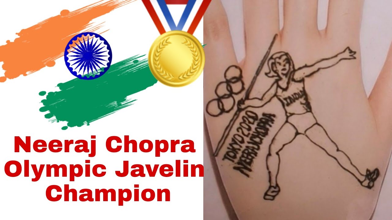 Neeraj Chopra Olympic Javelin Champion 🇮🇳🏅|| Tattoo Mehndi Design - YouTube