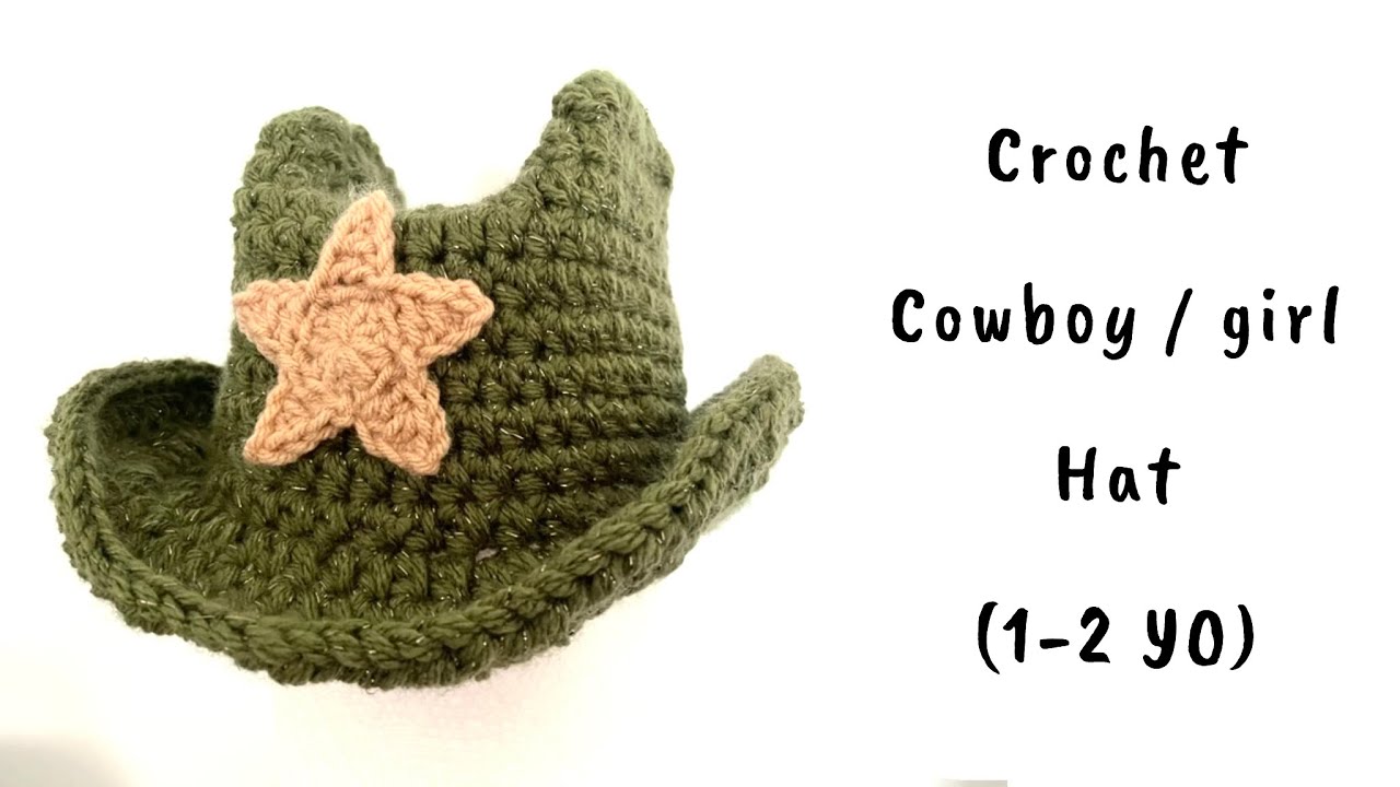 Crochet Cowboy/girl hat tutorial (1-2 yo) - YouTube