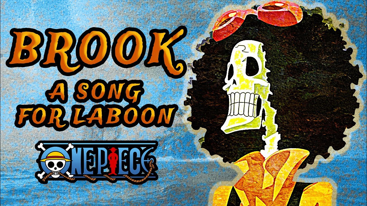 Brook & Laboon | One Piece Fanmade Song - A Laugh Across the Sea - YouTube