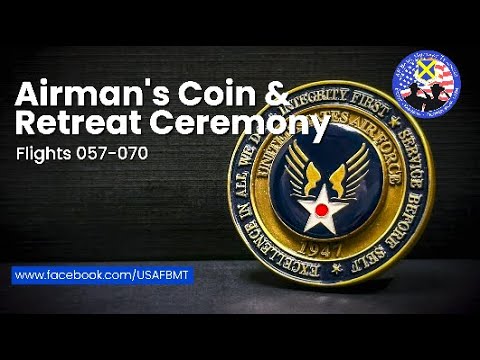 Department of the Air Force BMT Airman's Coin & Retreat Ceremony ...