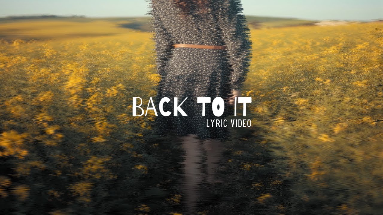 Back To It Official Lyric Video Samantha Lloyd - YouTube