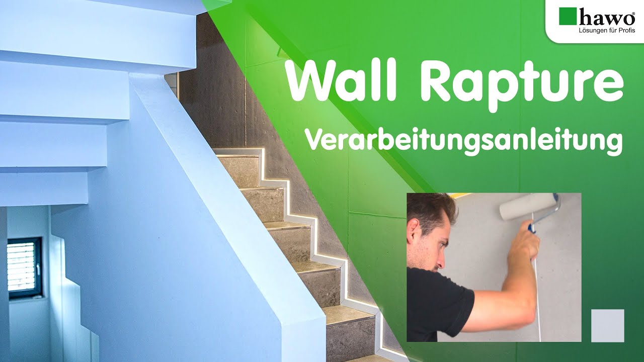 Wall Rapture - Verarbeitung - YouTube