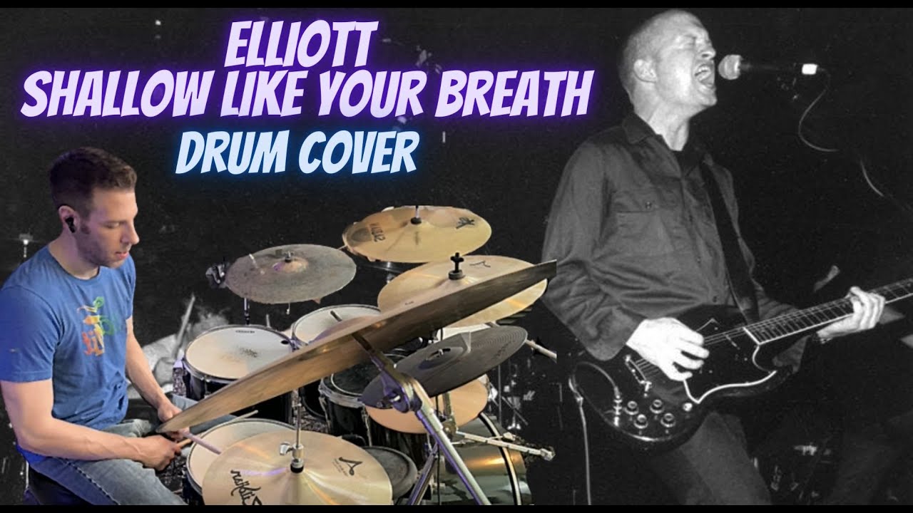 Elliott - Shallow Like Your Breath | Drum Cover - YouTube