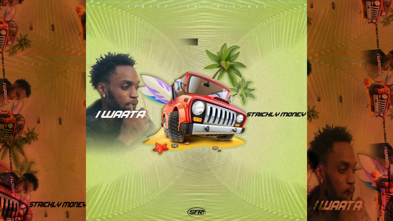 I Waata- Strictly Money (Official Audio) - YouTube