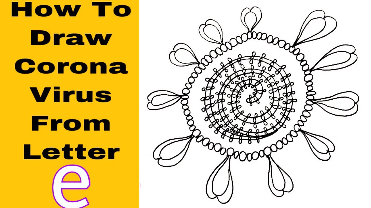 How To Draw Corona Virus Picture With E Letter Step-By-Step Easy ...