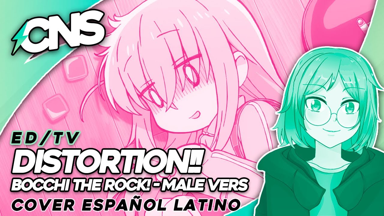 (Resubido xd) BOCCHI THE ROCK! ED // Distortion!! (cover por ...