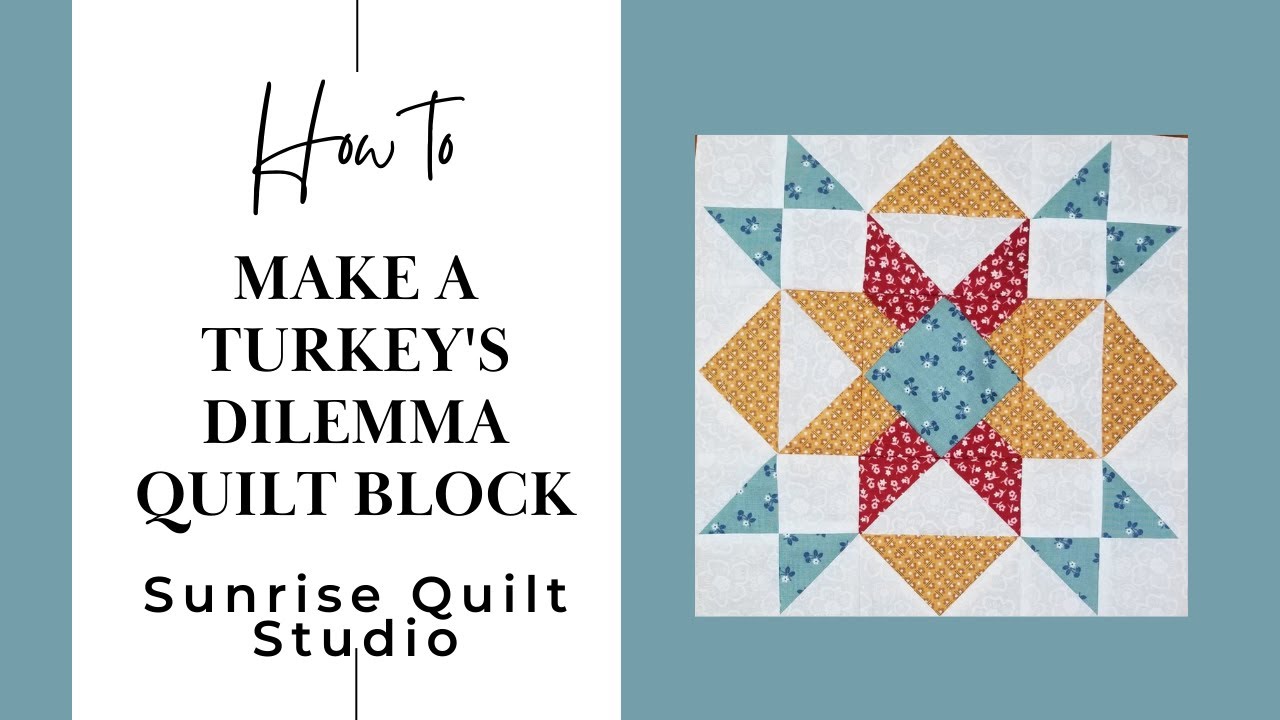 Turkey Quilt Block Pattern How To Quilt A (BIG) Thanksgiving Turkey!