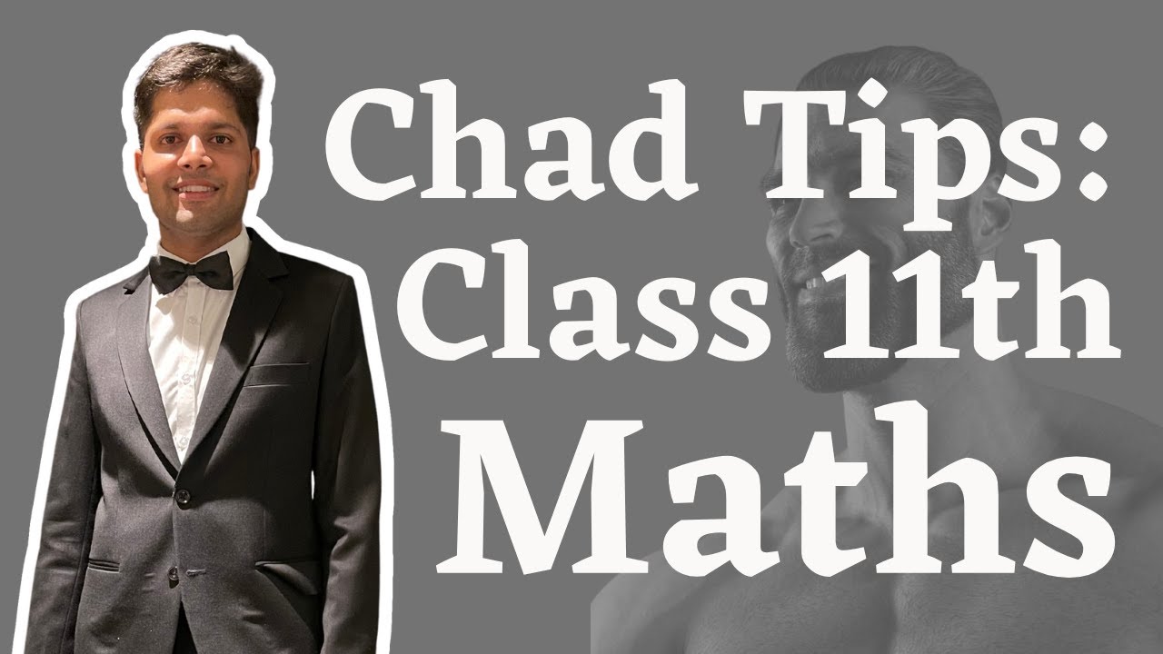 Become a Mathematics GIGACHAD (Class 11 JEE) | Kalpit Veerwal - YouTube