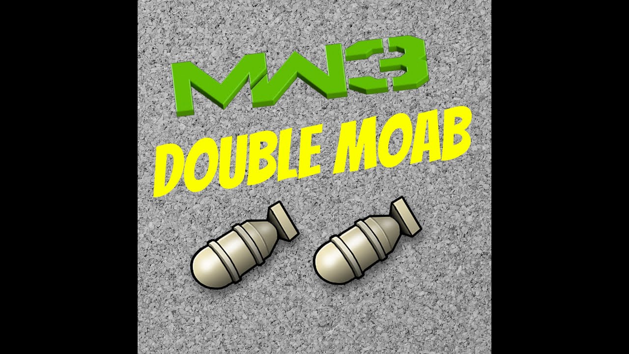 Call of Duty MW3 - Double MOAB - YouTube