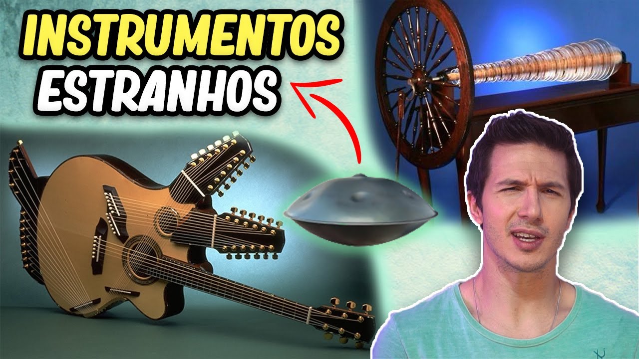 INSTRUMENTOS ESTRANHOS e DIFERENTES - CURIOSIDADES MUSICAIS - YouTube