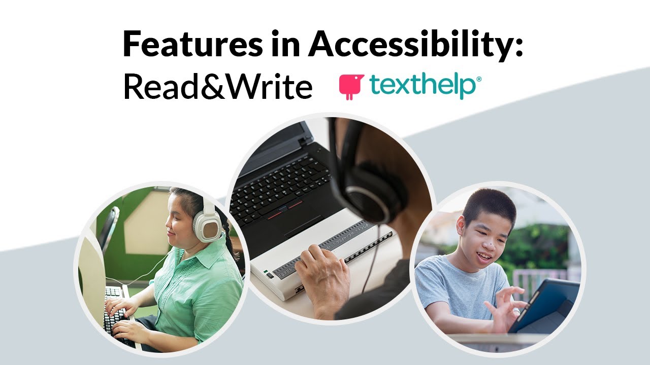 Features in Accessibility – Read&Write - YouTube