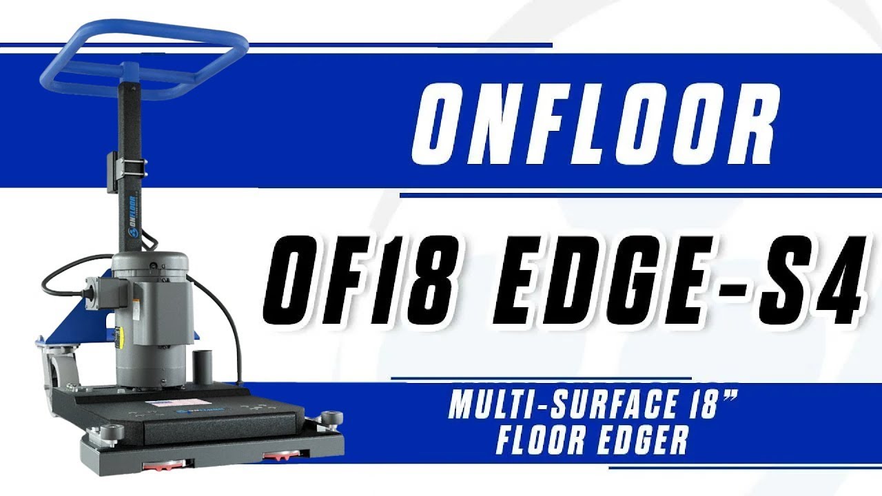 Updated OnFloor OF18 Edge S-4 Multi-surface 18" Floor Edger - YouTube